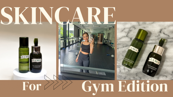 Skincare Routine for Gym Edition by LA MER