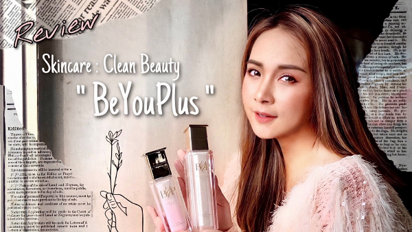 Review Skincare Clean Beauty “BeYouPlus”