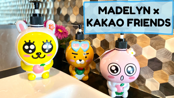 ยกขบวนความน่ารักมาเต็มห้องน้ำ Madelyn X Kakao Friend
