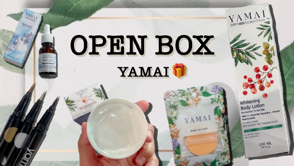 เปิดกล่องของขวัญ รวมสกินแคร์สุดปลื้มของ YAMAI